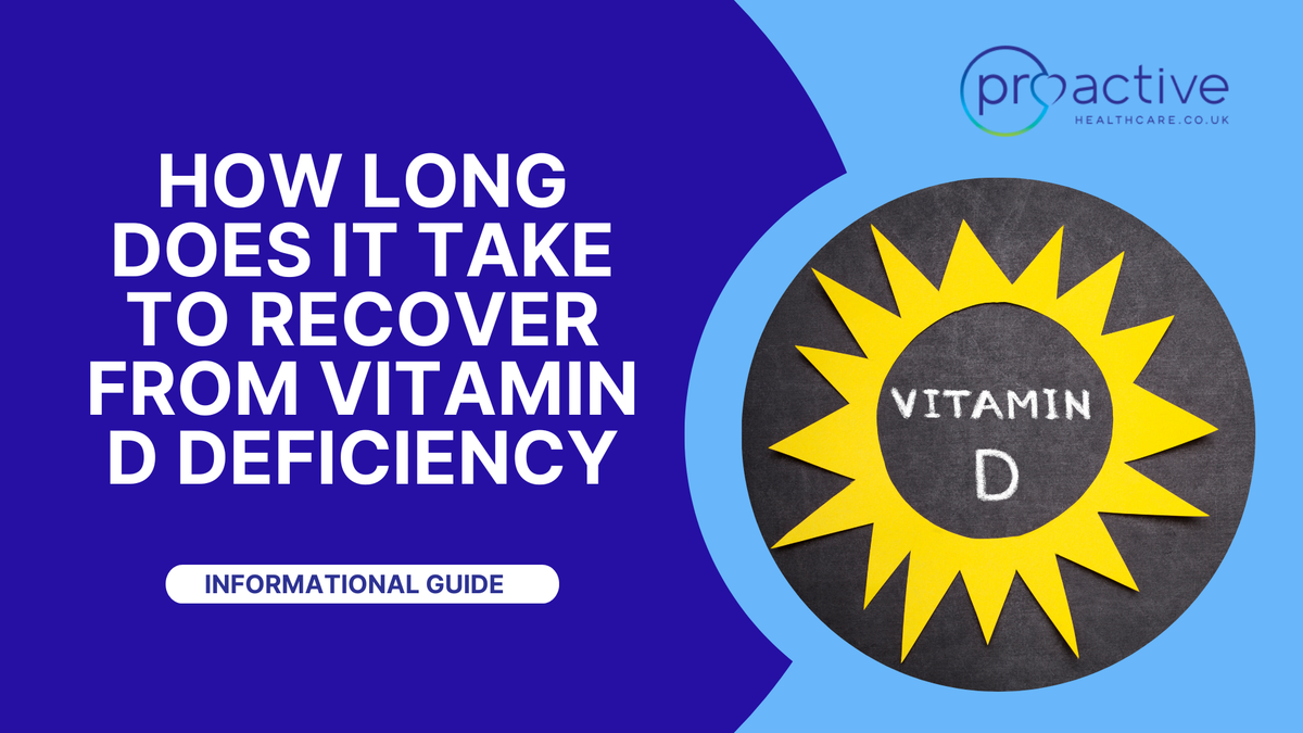 How Long Does It Take to Recover from Vitamin D Deficiency – Proactive ...